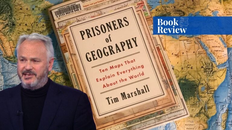 Prisoners of Geography: Ten Maps That Tell...