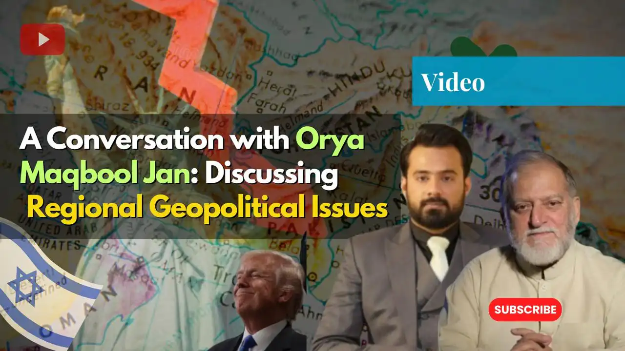 [Video] A Conversation with Orya Maqbool Jan on Regional Issues